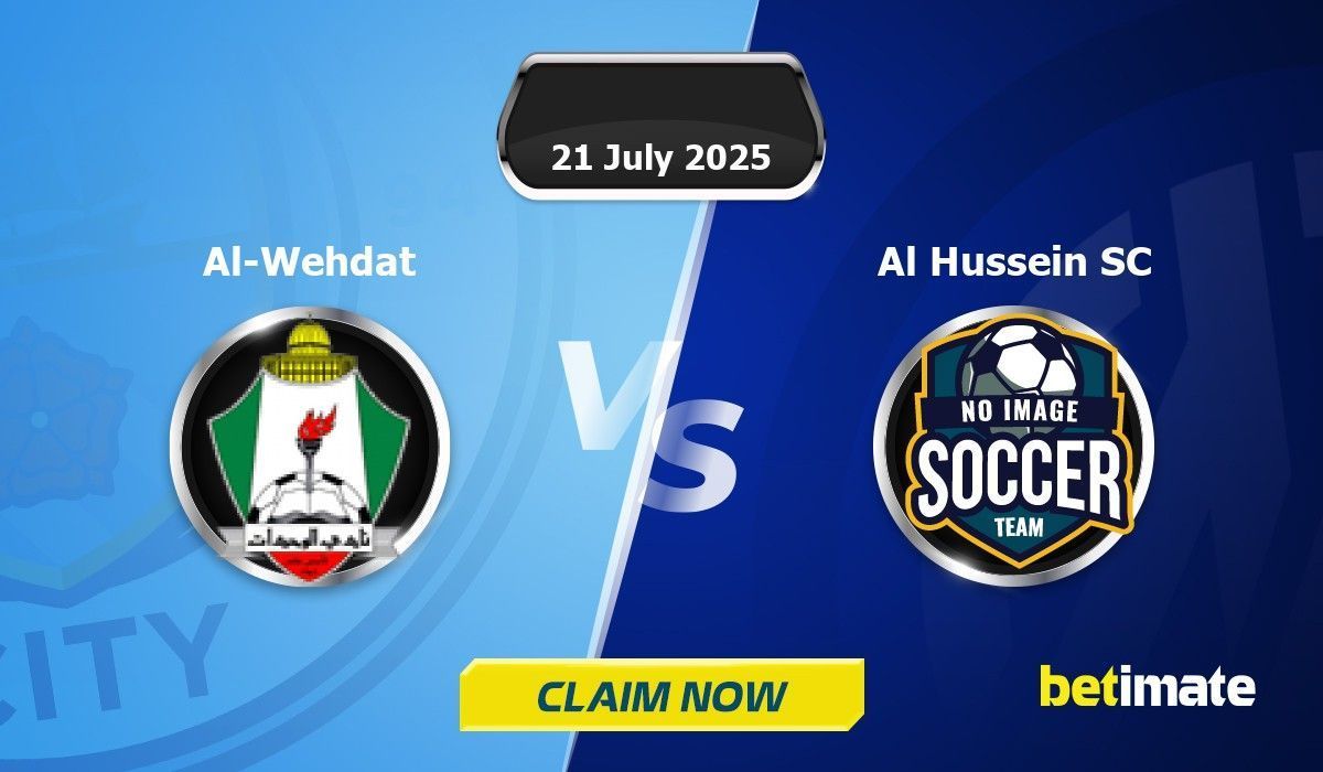 Al-Wehdat vs Al Hussein SC Predictions | Expert Betting Tips & Stats 21 ...