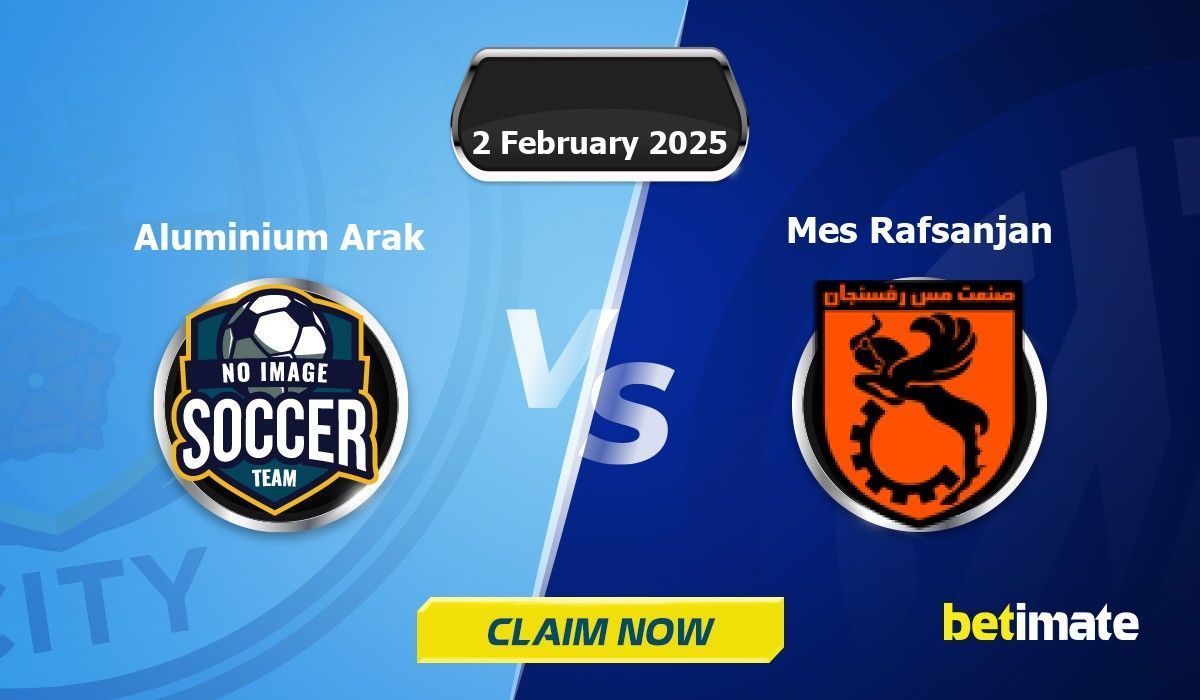 Aluminium Arak vs Mes Rafsanjan Predictions | Expert Betting Tips & Stats