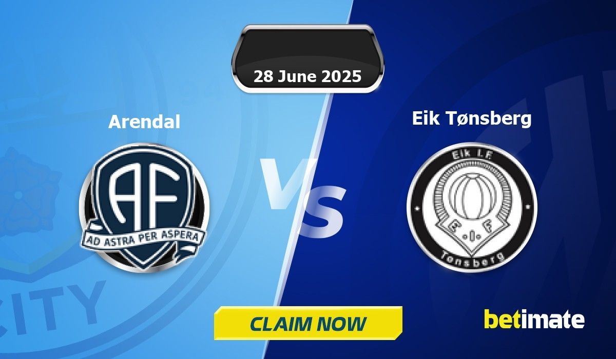 Arendal vs Eik Tønsberg Predictions | Expert Betting Tips & Stats 28 Jun 2025
