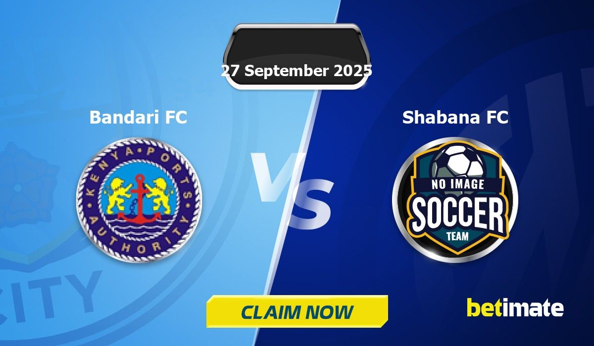 Bandari FC vs Shabana FC Predictions - 28/09/2025