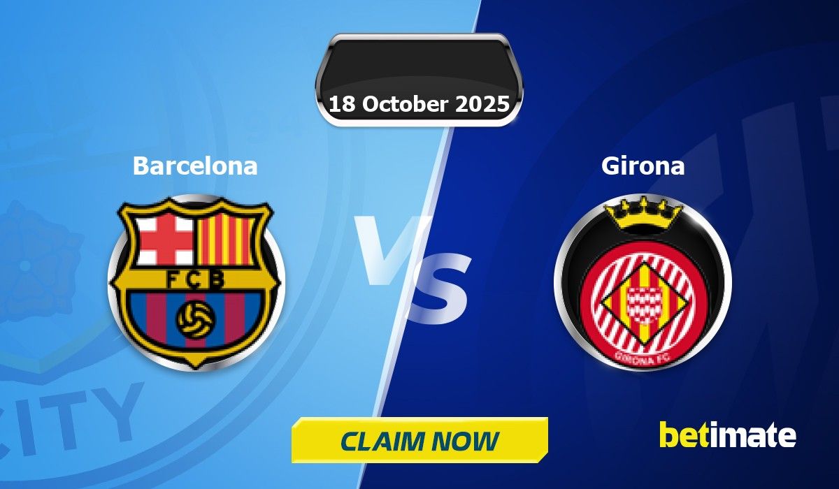 Prognozy Barcelona vs Girona | Ekspert typujący mecze i statystyki 18 ...