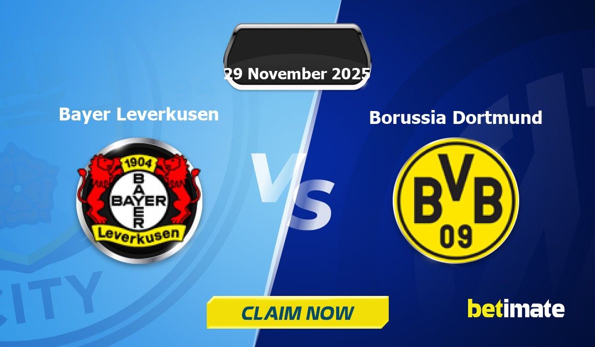 Bayer Leverkusen vs Borussia Dortmund Predictions | Expert Betting Tips ...