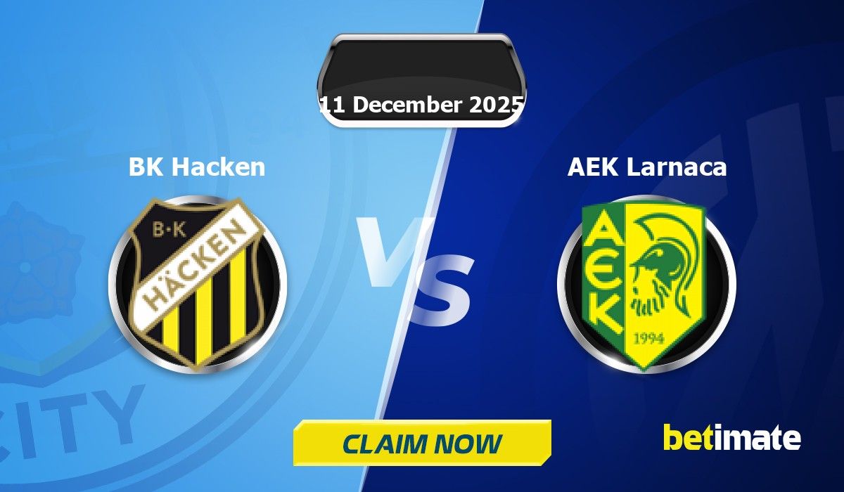 BK Hacken vs AEK Larnaca Predictions | Expert Betting Tips & Stats 11 ...