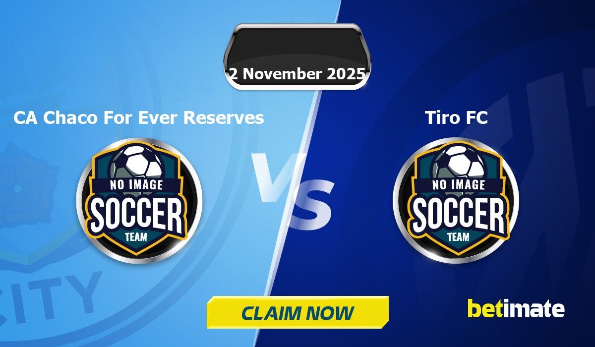 CA Chaco For Ever Reserves vs Tiro FC Predictions | Expert Betting Tips ...