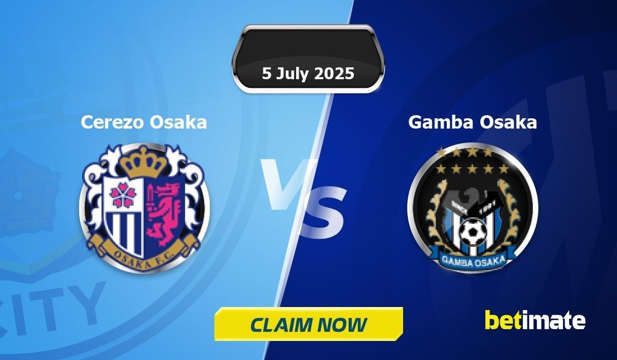 Cerezo Osaka vs Gamba Osaka Predictions | Expert Betting Tips & Stats ...