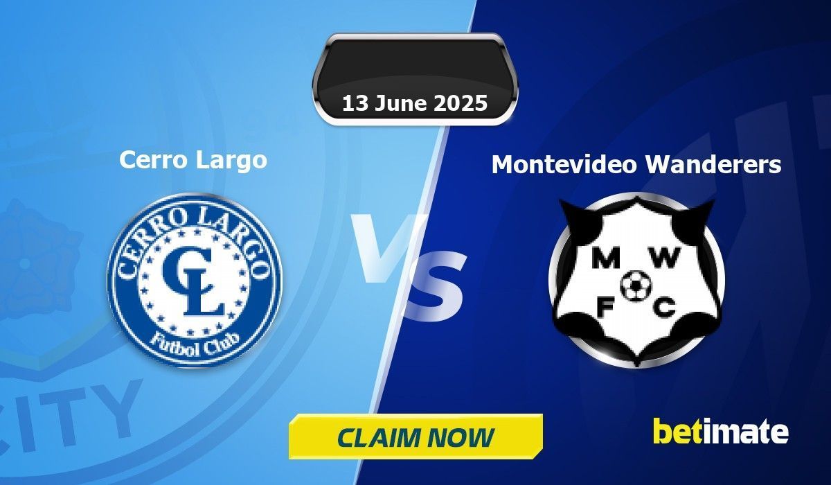 Cerro Largo vs Montevideo Wanderers Predictions | Expert Betting Tips & Stats