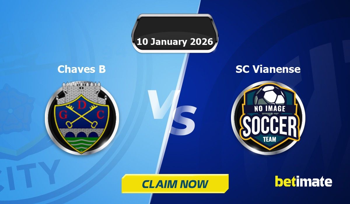 Chaves B vs SC Vianense Predictions | Expert Betting Tips & Stats 10 ...