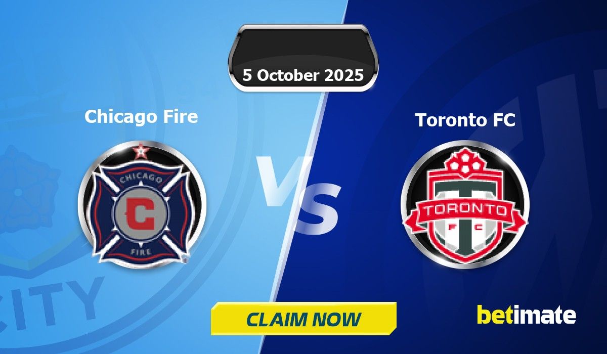Chicago Fire vs Toronto FC Predictions | Expert Betting Tips & Stats 05 ...
