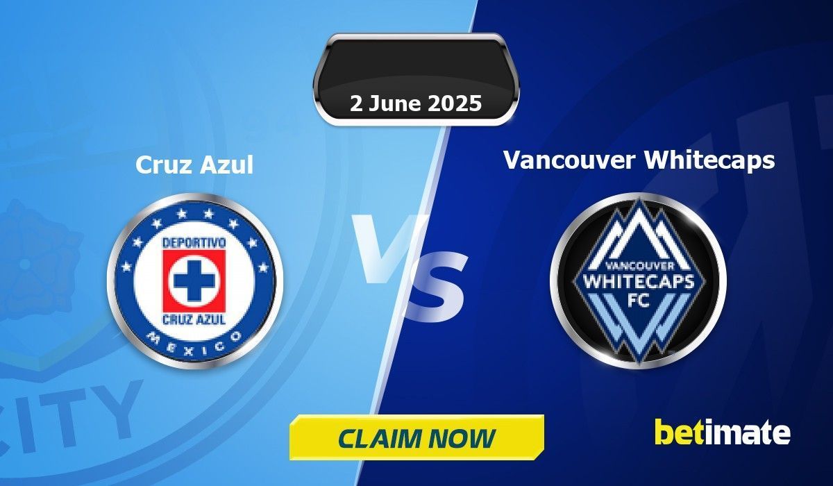 Cruz Azul vs Vancouver Whitecaps Predictions | Expert Betting Tips ...