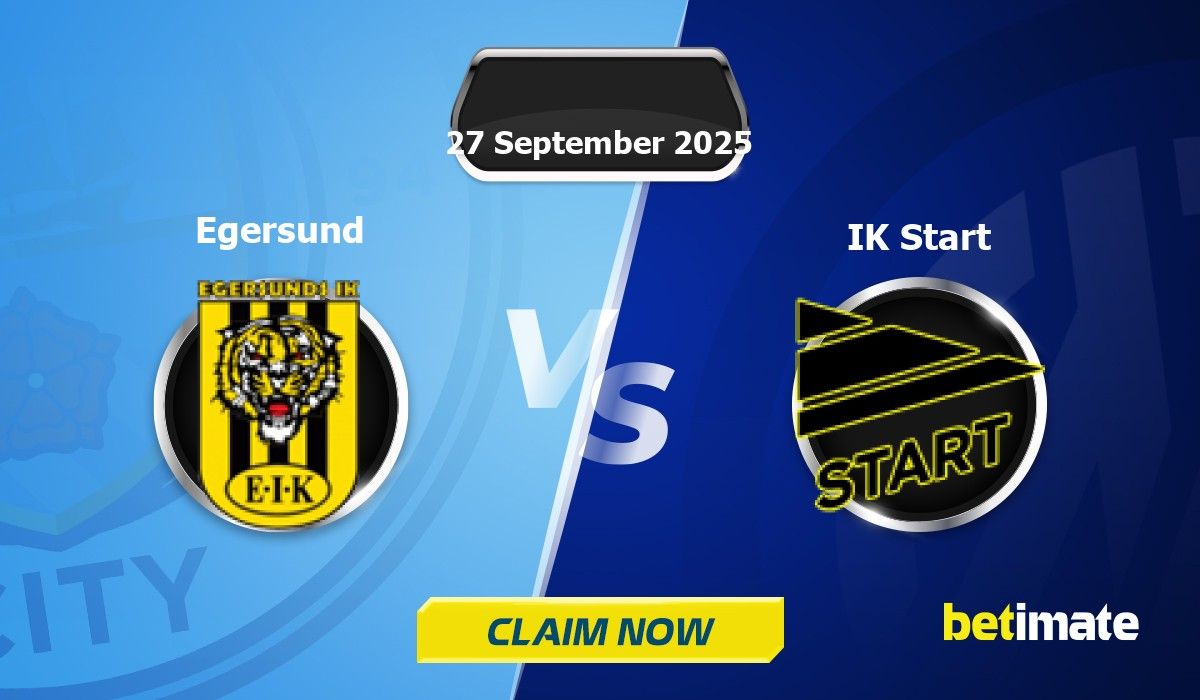 Egersund vs IK Start Predictions | Expert Betting Tips & Stats