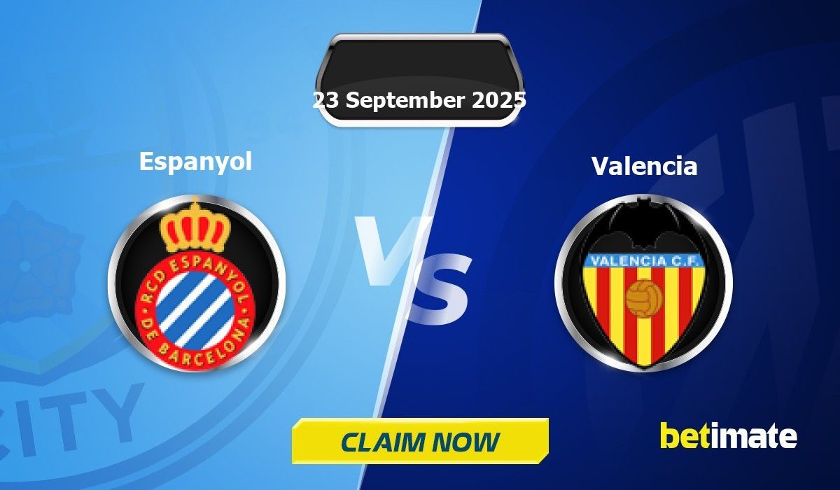 Espanyol vs Valencia Predictions | Expert Betting Tips & Stats 23 Sep 2025