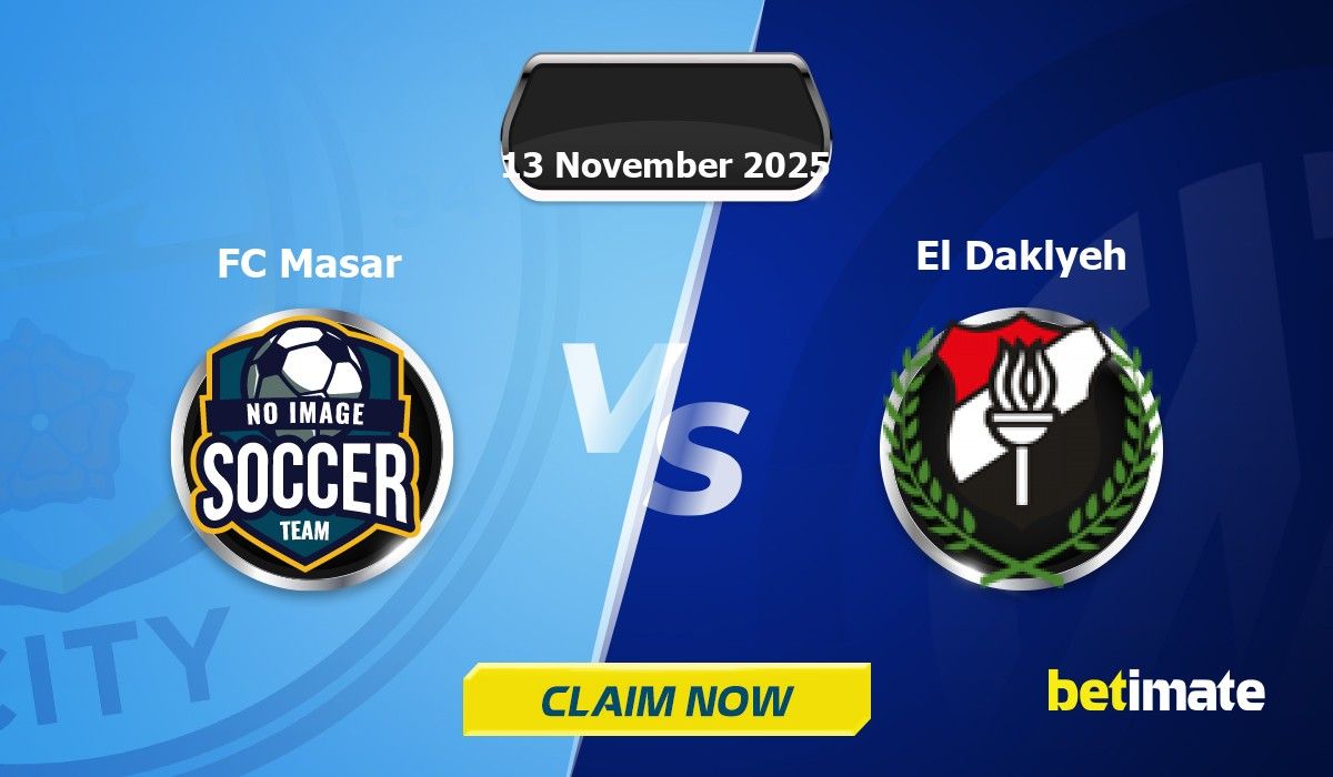 FC Masar vs El Daklyeh Predictions | Expert Betting Tips & Stats 14 Nov ...