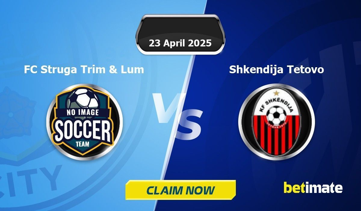FC Struga Trim & Lum vs Shkendija Tetovo Vorhersagen | Experten-Tipps & Statistiken 23 Apr 2025
