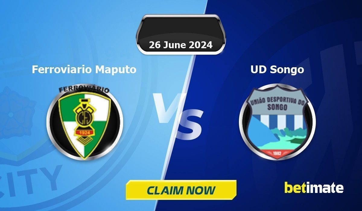 Ferroviario Maputo vs UD Songo Predictions | Expert Betting Tips ...