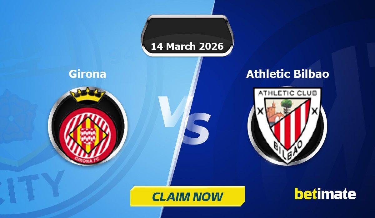 Girona vs Athletic Bilbao ทำนาย | คำแนะนำและสถิติจากผู้เชี่ยวชาญ 14 Mar ...