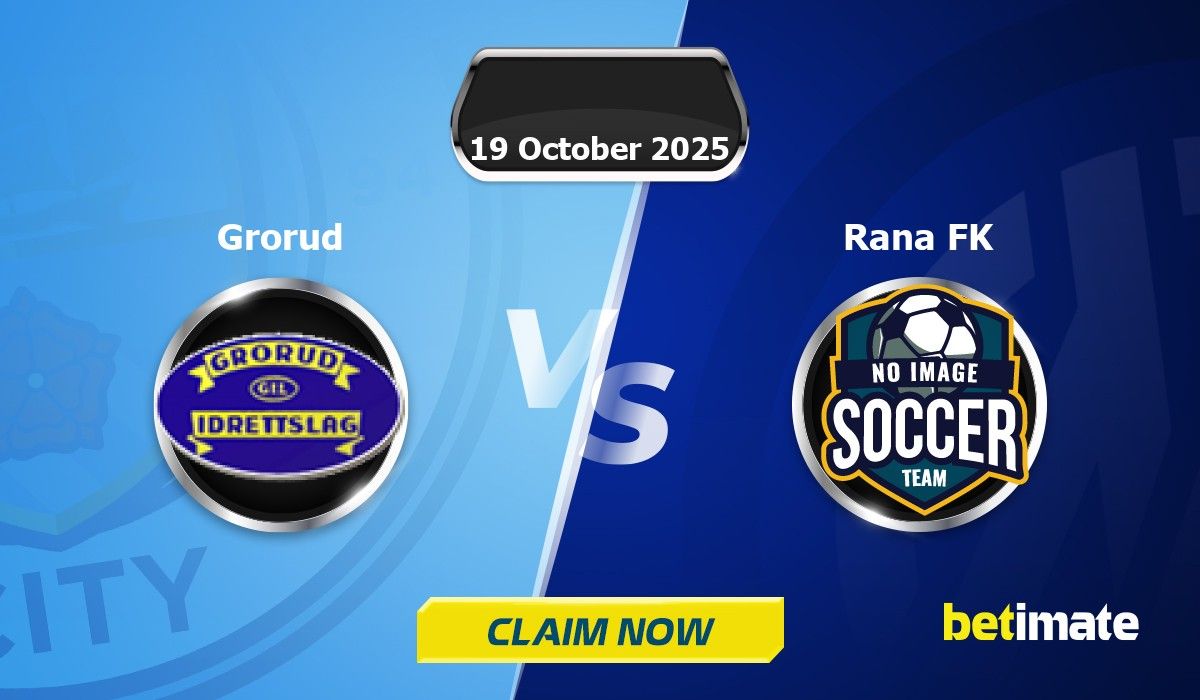 Grorud vs Rana FK Predictions | Expert Betting Tips & Stats 19 Oct 2025