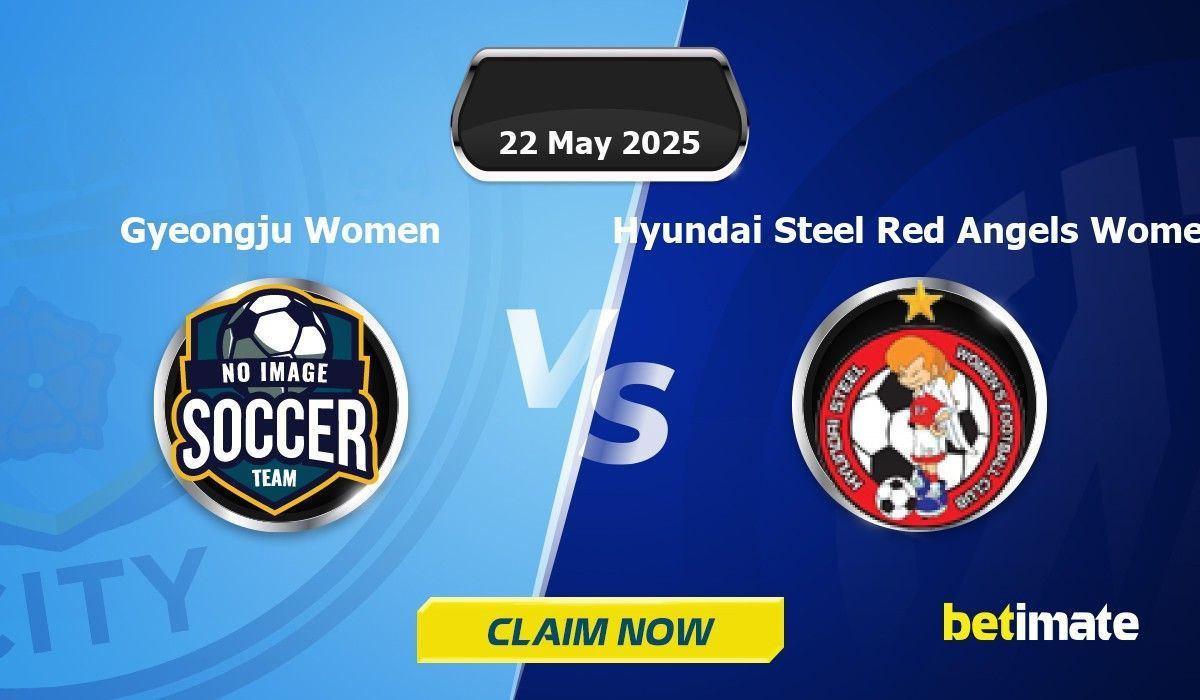 Gyeongju Women vs Hyundai Steel Red Angels Women Predictions | Expert ...