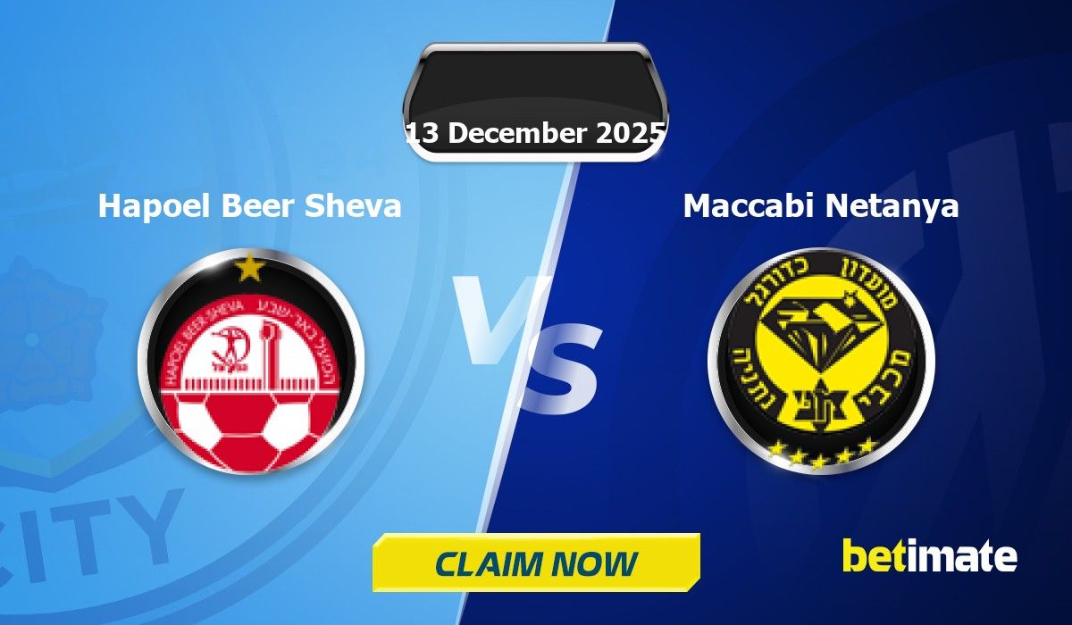 Hapoel Beer Sheva vs Maccabi Netanya Predictions | Expert Betting Tips ...