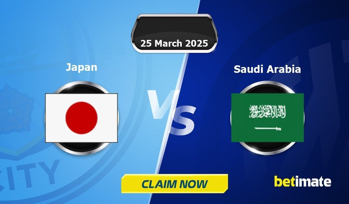 Japan vs Saudi Arabia 예측 | 전문 베팅 팁 및 통계 25 Mar 2025