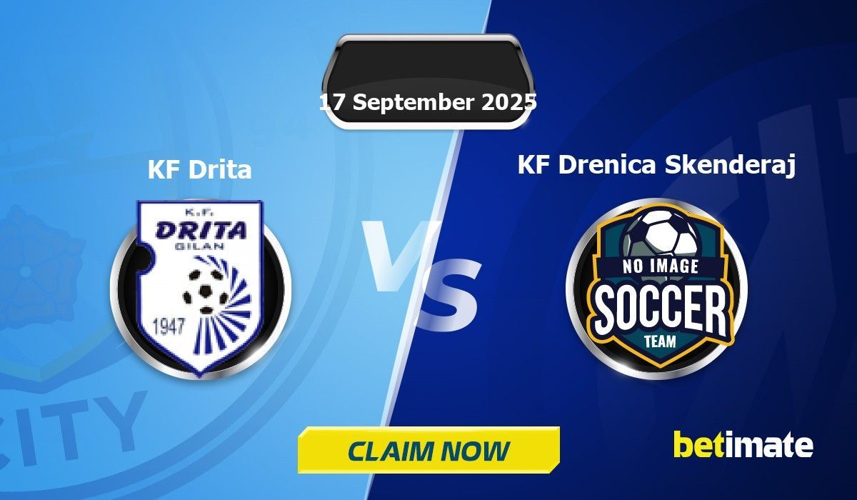 KF Drita vs KF Drenica Skenderaj Predictions - 17/09/2025