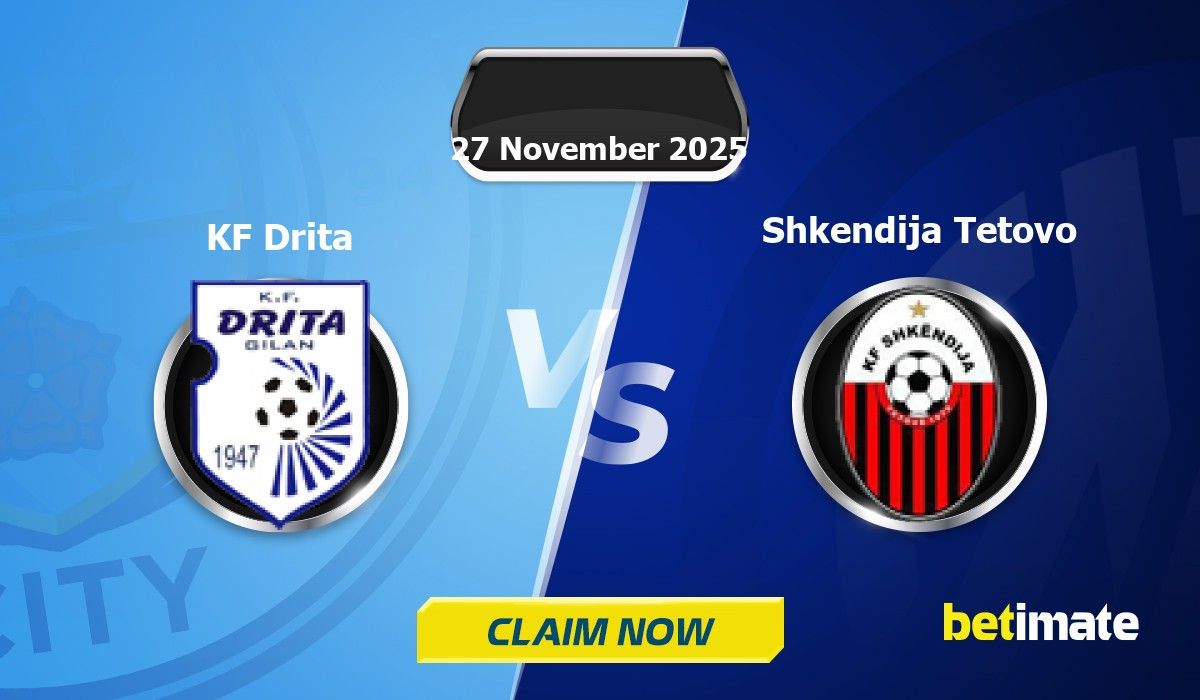 KF Drita vs Shkendija Tetovo 예측 | 전문 베팅 팁 및 통계 27 Nov 2025