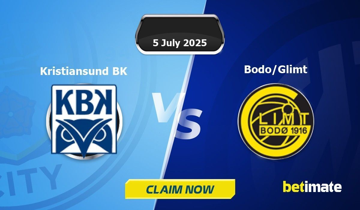 Kristiansund BK vs Bodo/Glimt Predictions | Expert Betting Tips & Stats 05 Jul 2025