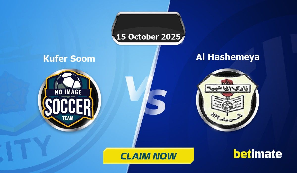 Kufer Soom vs Al Hashemeya Predictions | Expert Betting Tips & Stats 15 ...