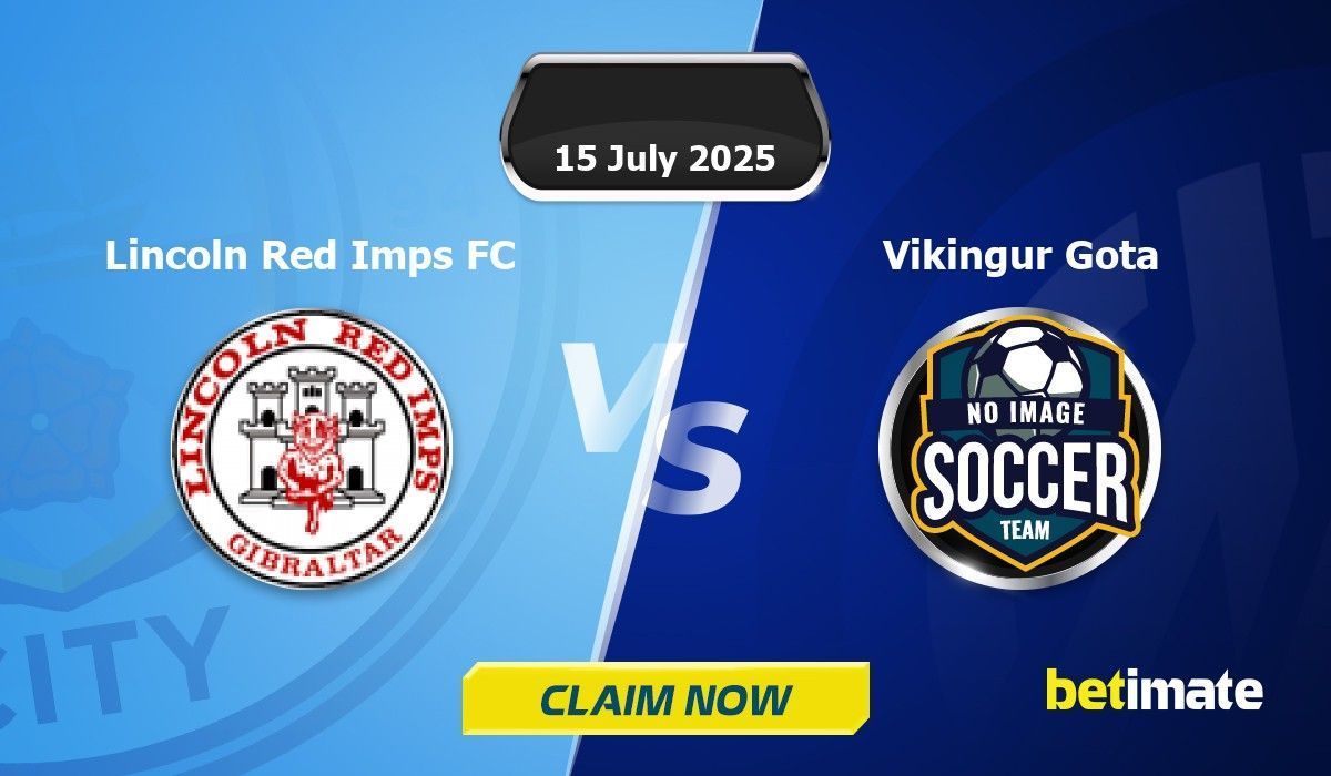 Lincoln Red Imps FC vs Vikingur Gota Predictions | Expert Betting Tips & Stats