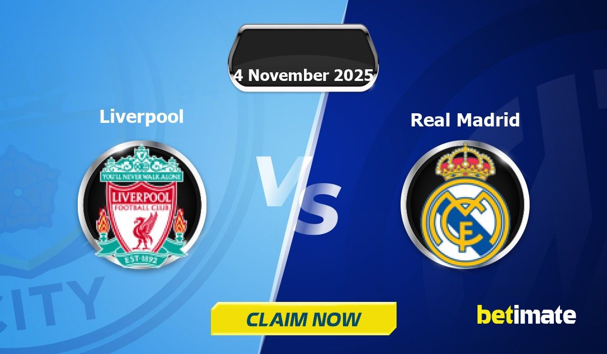 Liverpool vs Real Madrid UEFA Champions League 预测 - 赔率和投注技巧 04 Nov 2025