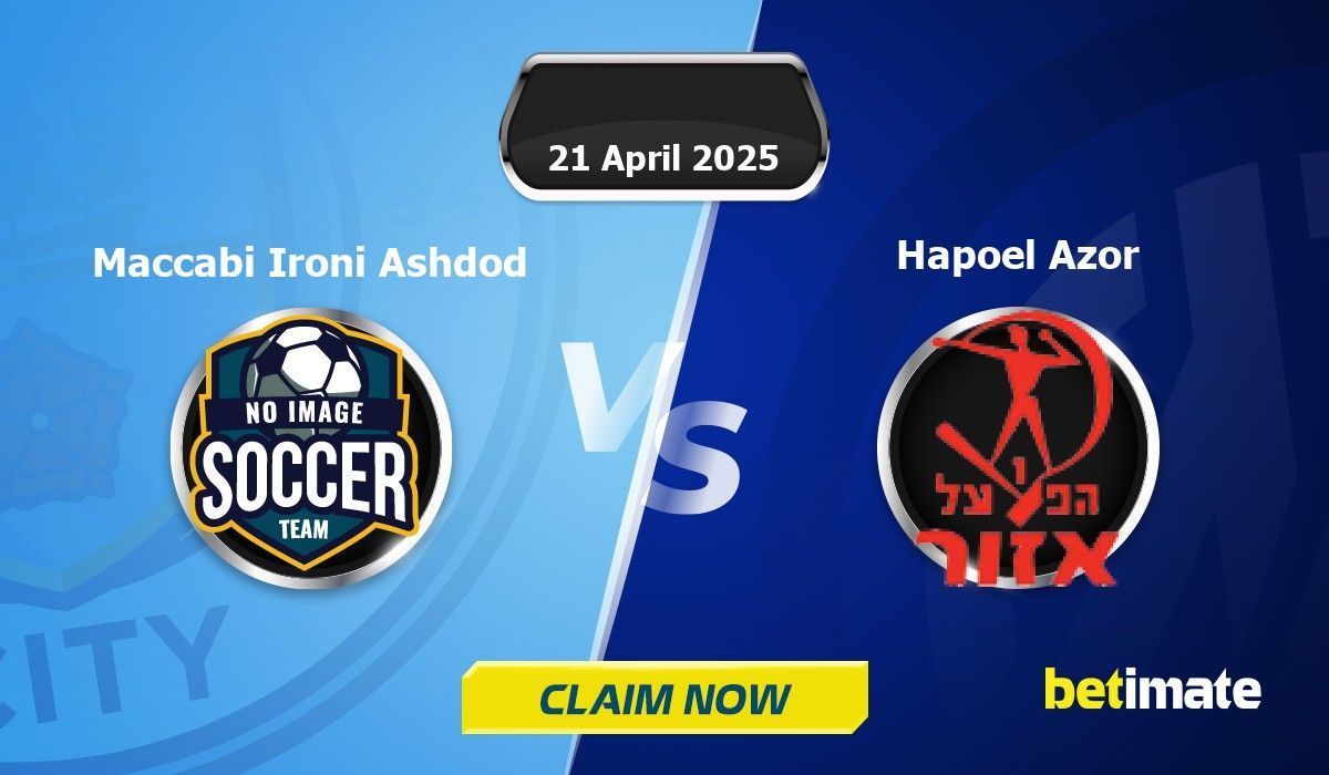 Maccabi Ironi Ashdod vs Hapoel Azor Predictions | Expert Betting Tips ...