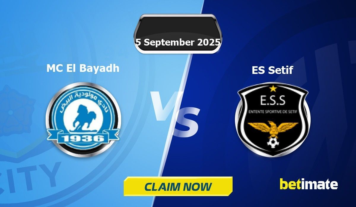 MC El Bayadh vs ES Setif Predictions | Expert Betting Tips & Stats 05 ...