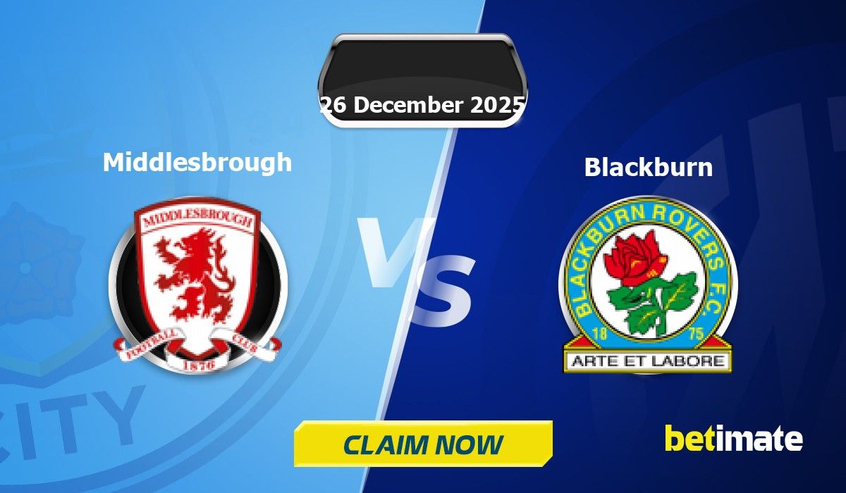 Middlesbrough vs Blackburn Predictions | Expert Betting Tips & Stats 26 ...
