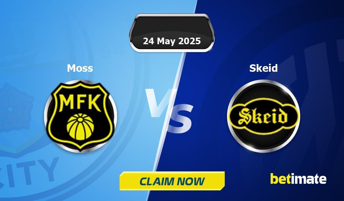 Moss vs Skeid Predictions | Expert Betting Tips & Stats 24 May 2025