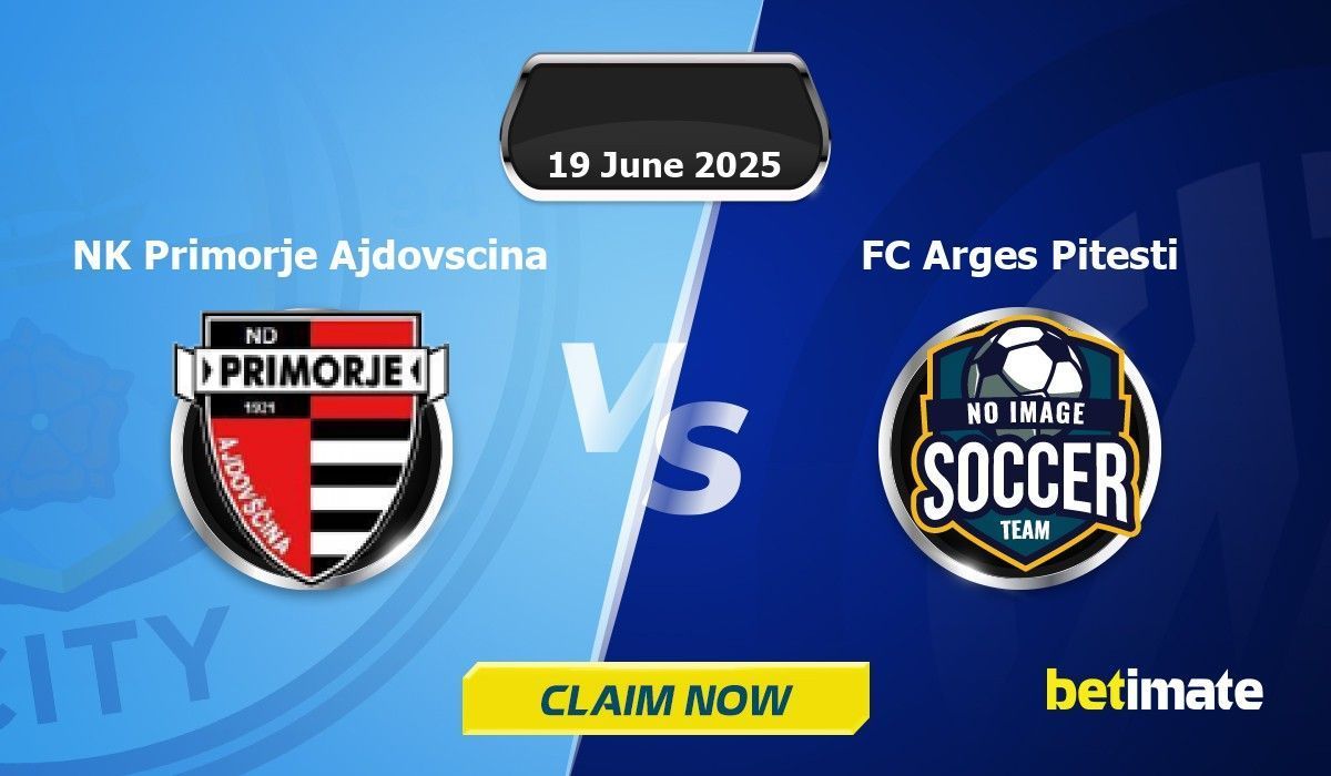 NK Primorje Ajdovscina vs FC Arges Pitesti Predictions | Expert Betting ...