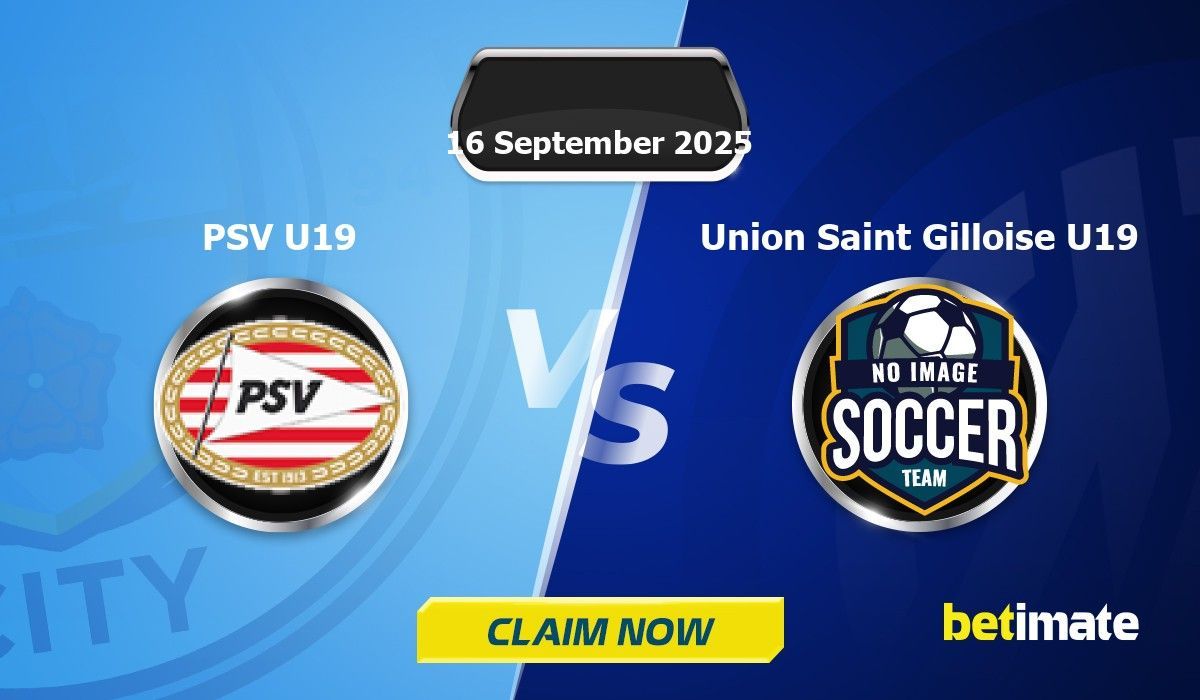 Predicciones de PSV U19 vs Union Saint Gilloise U19 | Consejos expertos ...