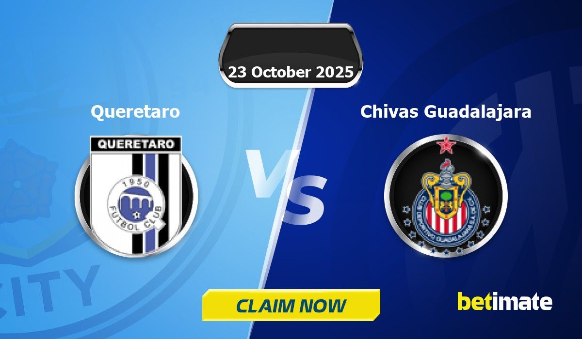 Queretaro vs Chivas Guadalajara Predictions | Expert Betting Tips ...