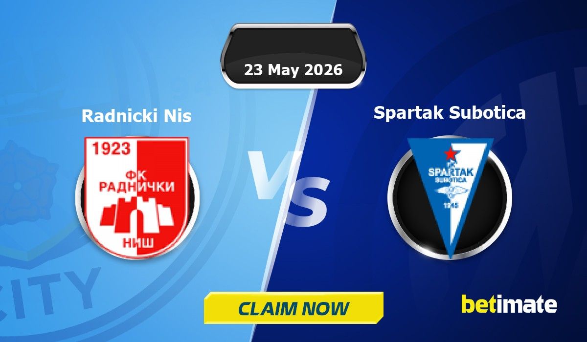 Radnicki Nis vs Spartak Subotica Predictions | Expert Betting Tips & Stats