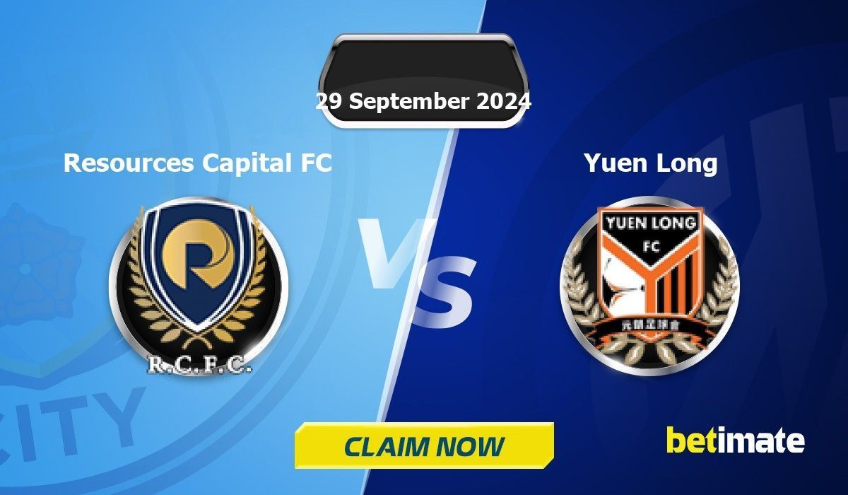 Resources Capital FC vs Yuen Long Vorhersagen | Experten-Tipps ...