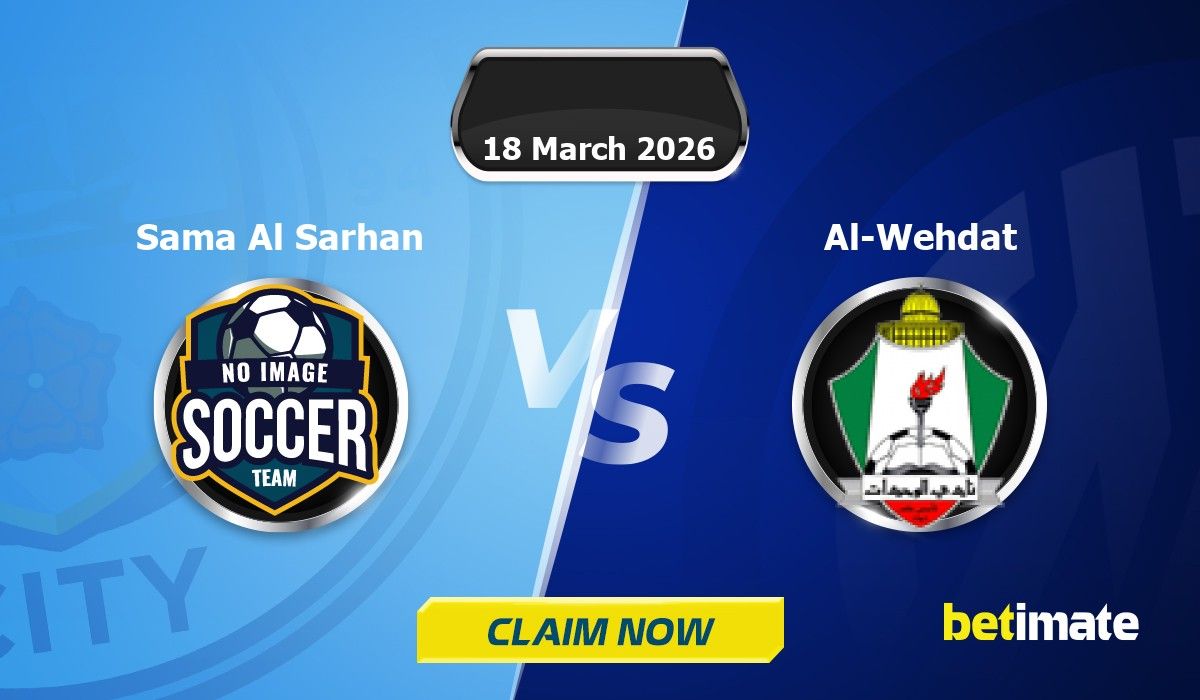 Sama Al Sarhan vs Al-Wehdat Predictions | Expert Betting Tips & Stats ...