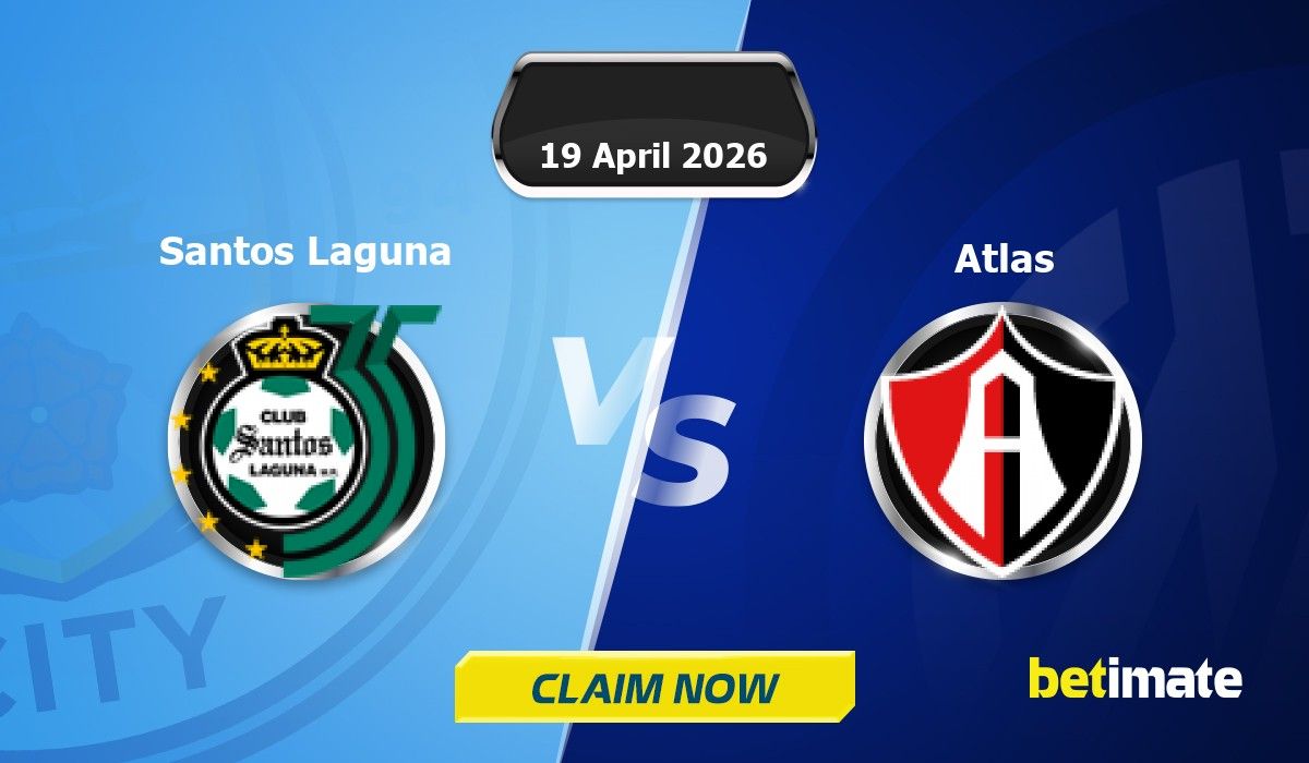 Santos Laguna vs Atlas Predictions | Expert Betting Tips & Stats 19 Apr ...