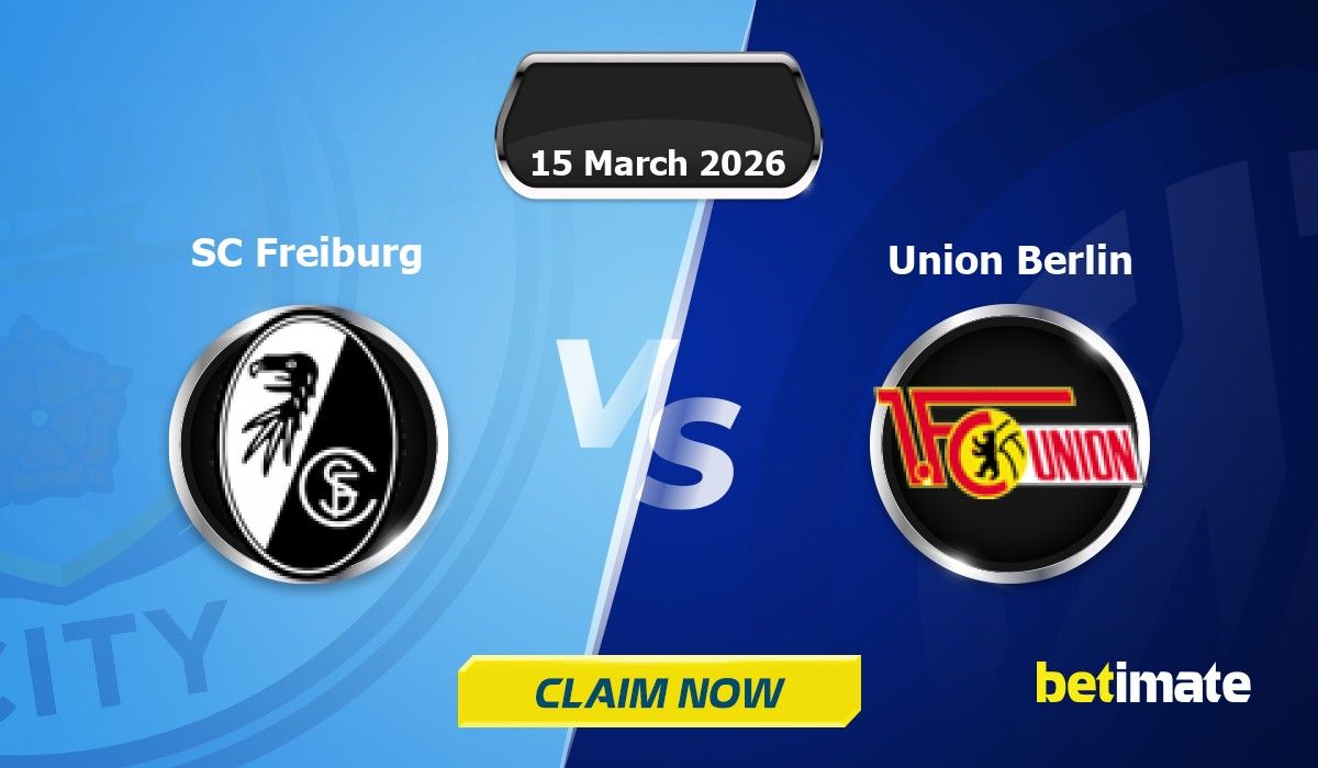 SC Freiburg vs Union Berlin Predictions | Expert Betting Tips & Stats ...