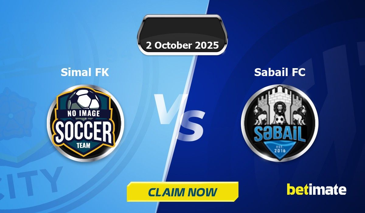 Simal FK vs Sabail FC Predictions | Expert Betting Tips & Stats 02 Oct 2025