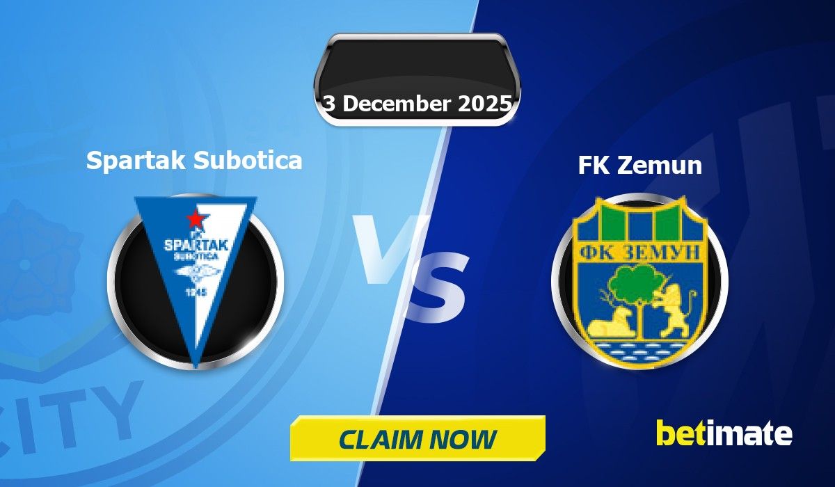 Spartak Subotica vs FK Zemun Predictions | Expert Betting Tips & Stats ...