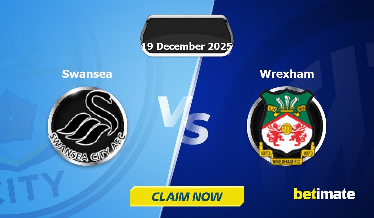 Swansea vs Wrexham Predictions | Expert Betting Tips & Stats 19 Dec 2025