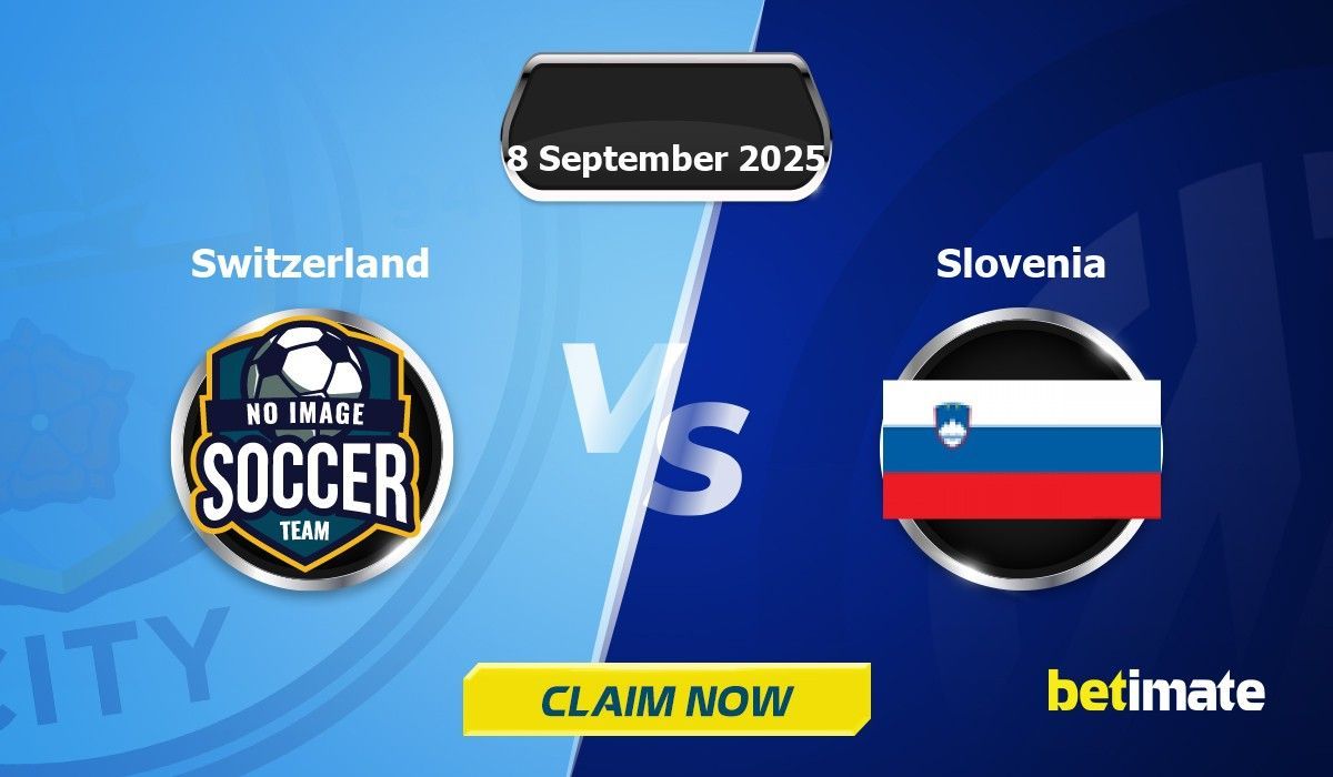 Switzerland vs Slovenia Predictions | Expert Betting Tips & Stats 08 ...