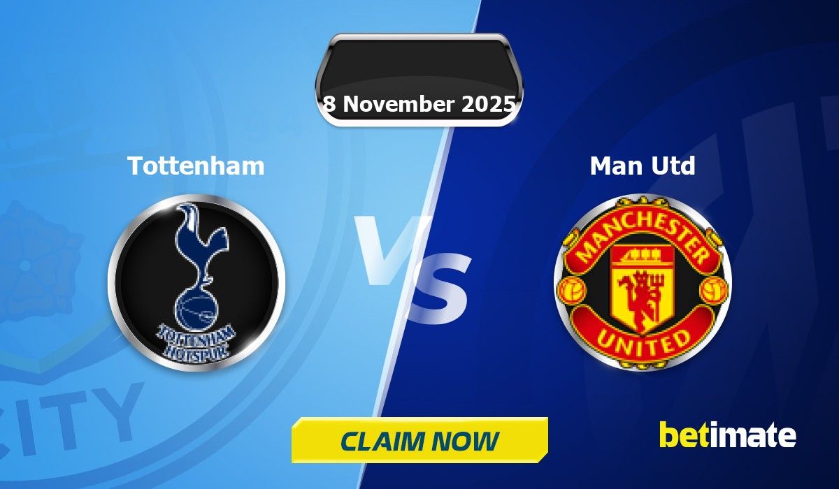 Tottenham vs Man Utd Predictions | Expert Betting Tips & Stats 08 Nov 2025