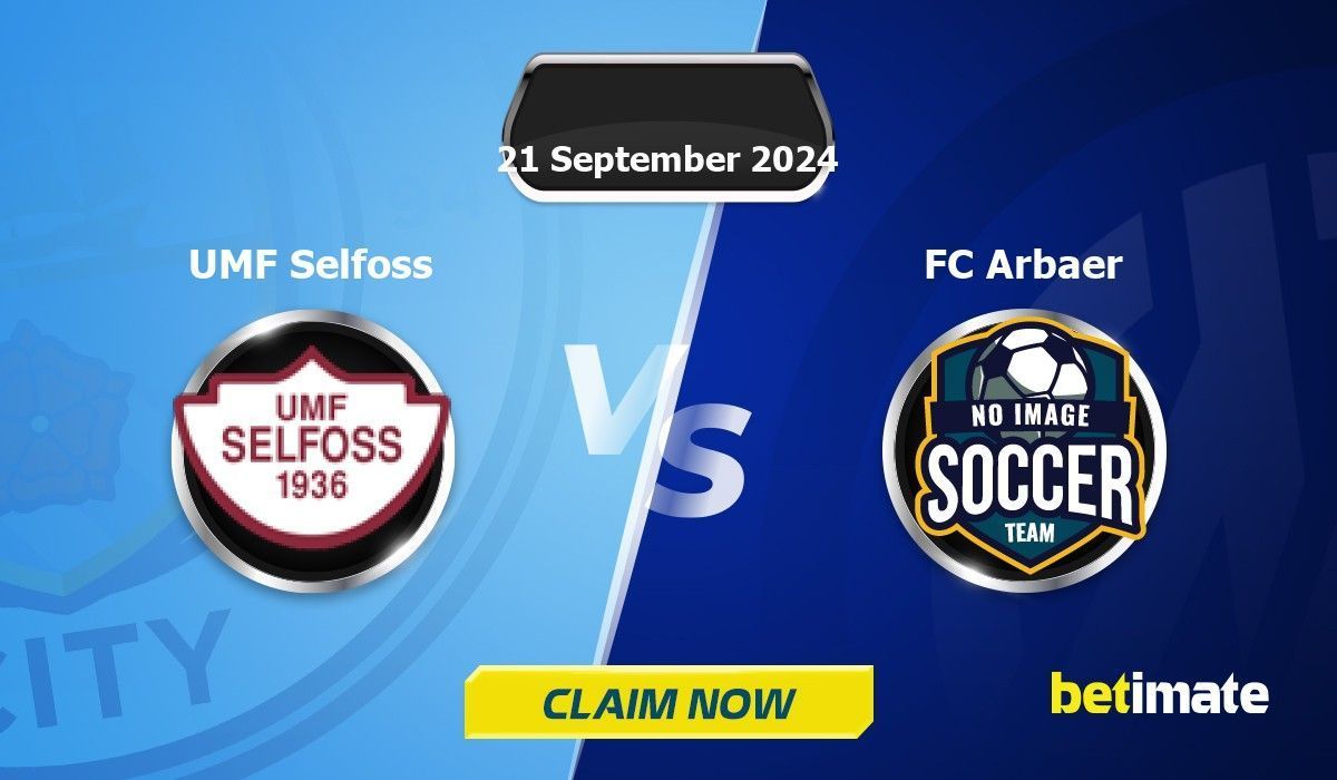 Prévisions du match UMF Selfoss vs FC Arbaer | Conseils d'expert en ...