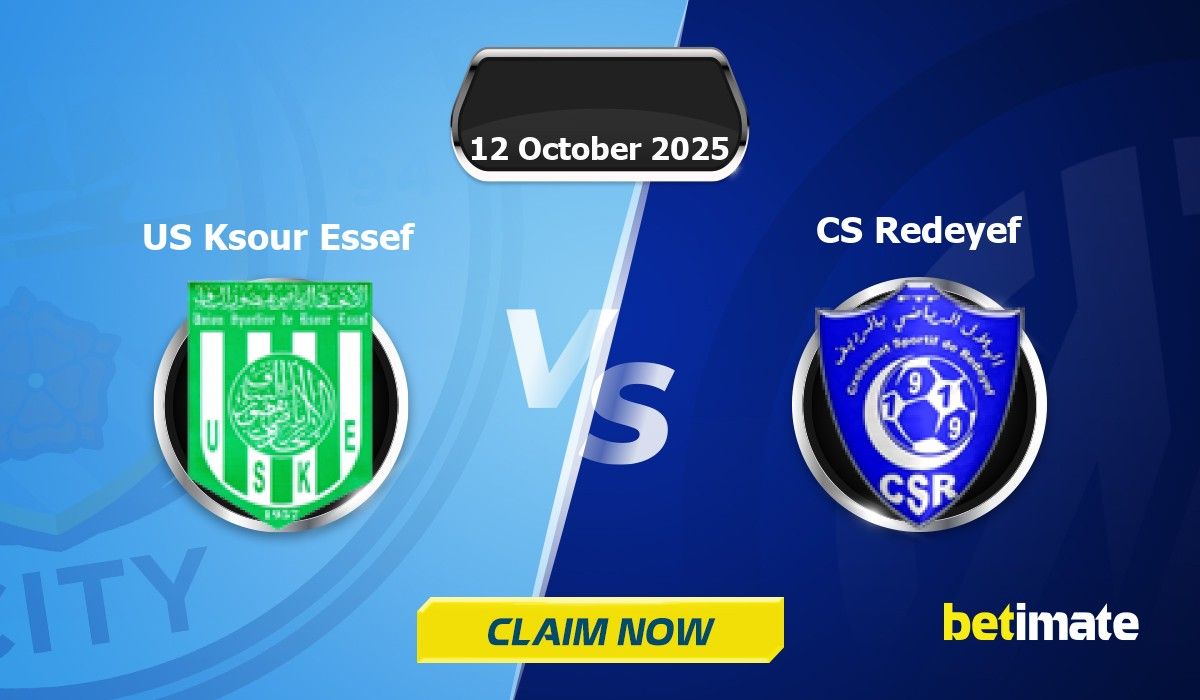 US Ksour Essef vs CS Redeyef Predictions | Expert Betting Tips & Stats ...