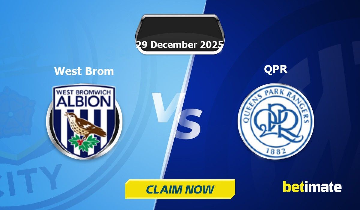 West Brom vs QPR Predictions | Expert Betting Tips & Stats 29 Dec 2025