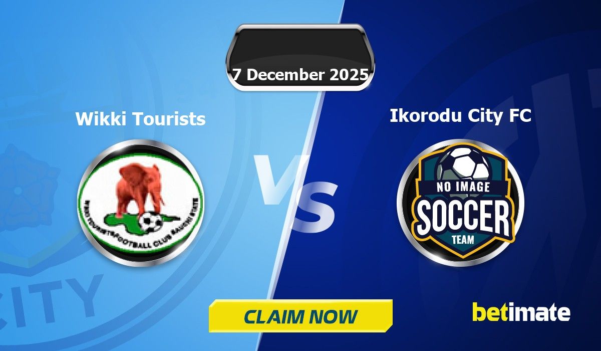Wikki Tourists vs Ikorodu City FC Vorhersagen | Experten-Tipps ...